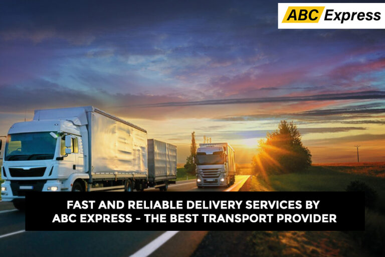 Fast & Reliable Delivery Services | ABC Express Transport India